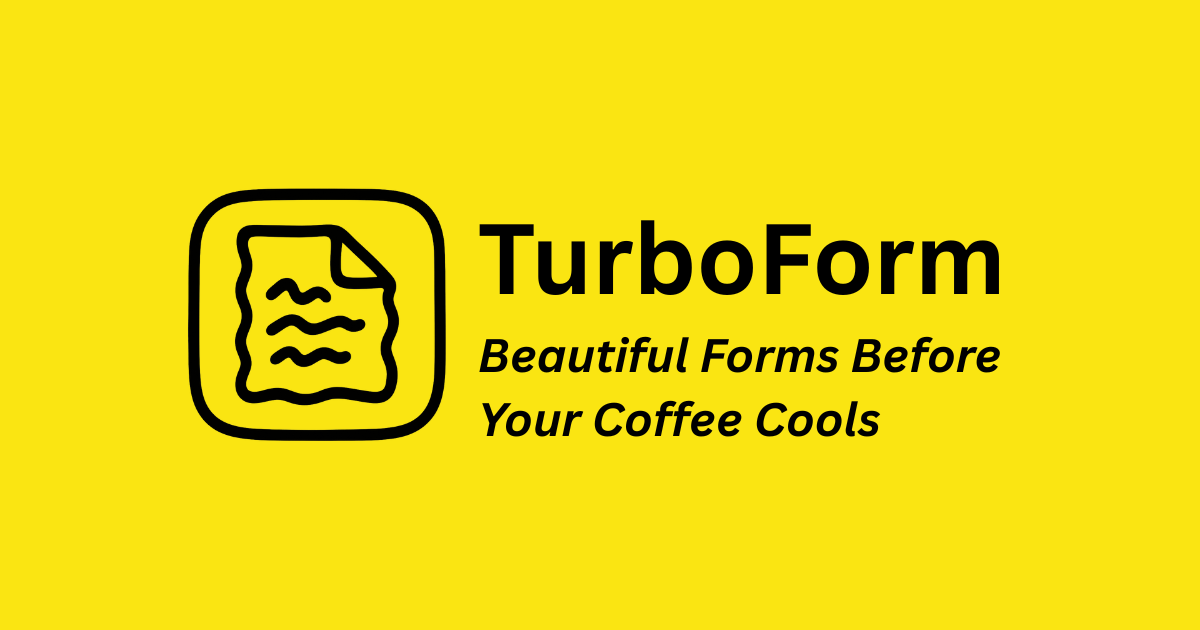 TurboForm - The AI-Powered Form Builder | Create Forms Instantly with natural language